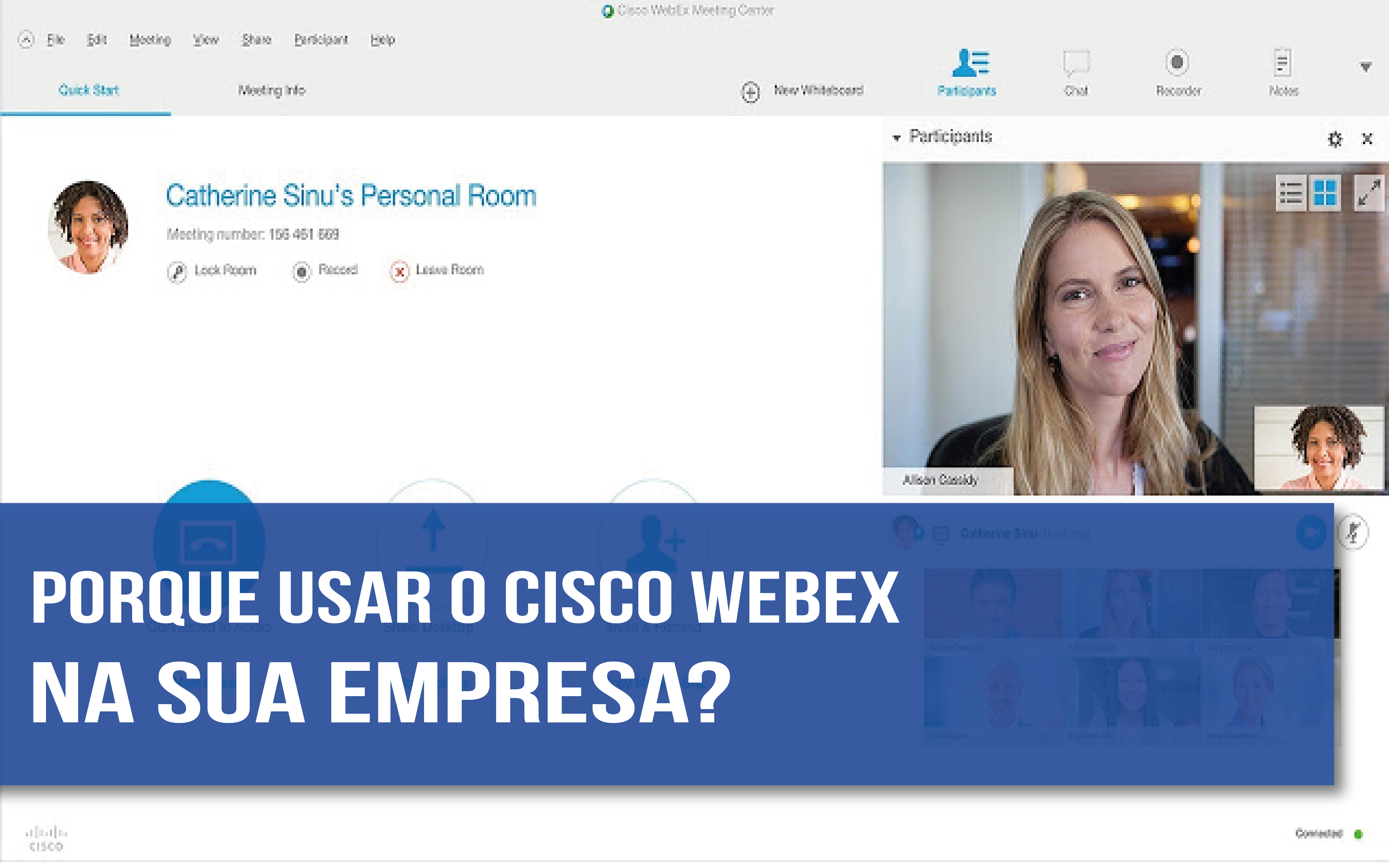 Por que usar o Cisco Webex na sua empresa? - Any Consulting